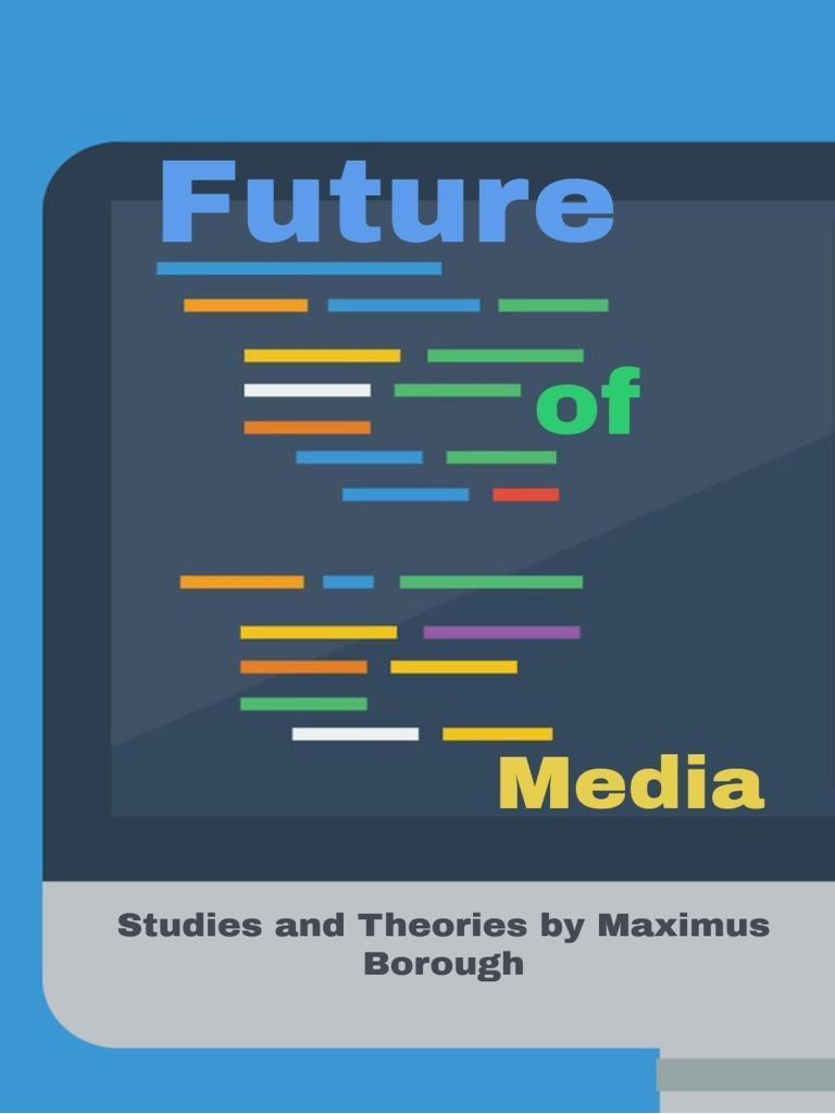 Future of Media Final PDF | PDF | Windows 8.1 | Windows 10