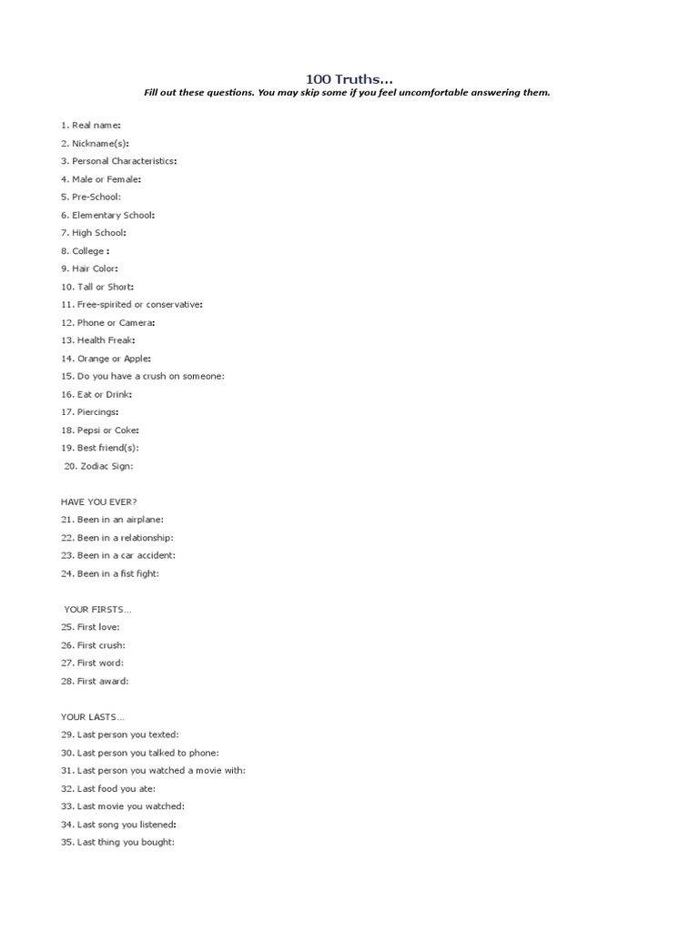 100 Truths : Fill Out These Questions. You May Skip Some If You Feel ...