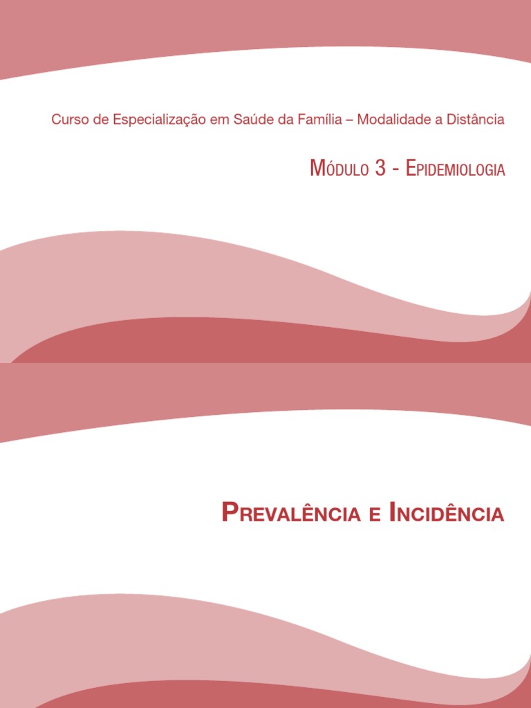 Prevalencia_Incidencia | Prevalência | Epidemiologia