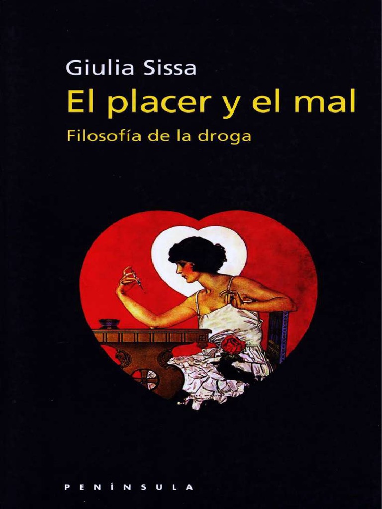 Giulia Sissa El Placer y El Mal Filosofia de La Droga Ilovepdf ...