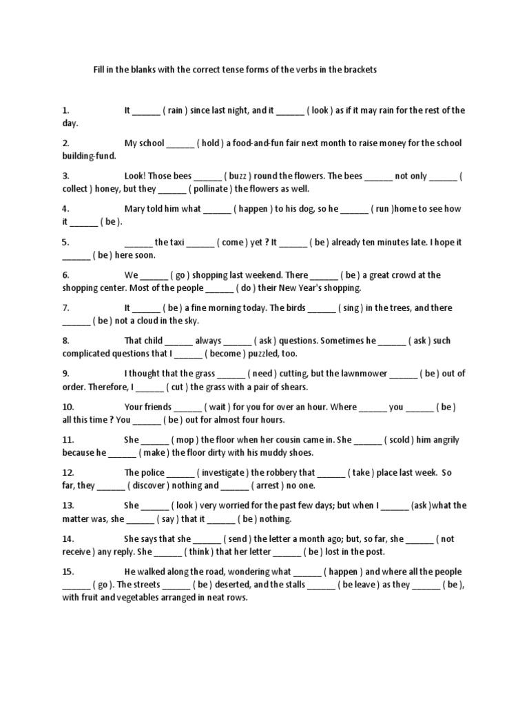 Fill in The Blanks With The Correct Tense Forms of The Verbs in The ...
