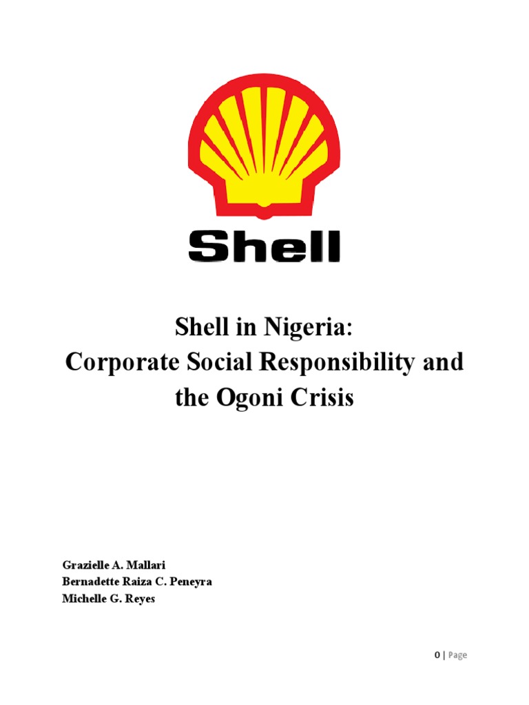 Shell in Nigeria: Corporate Social Responsibility and The Ogoni Crisis ...