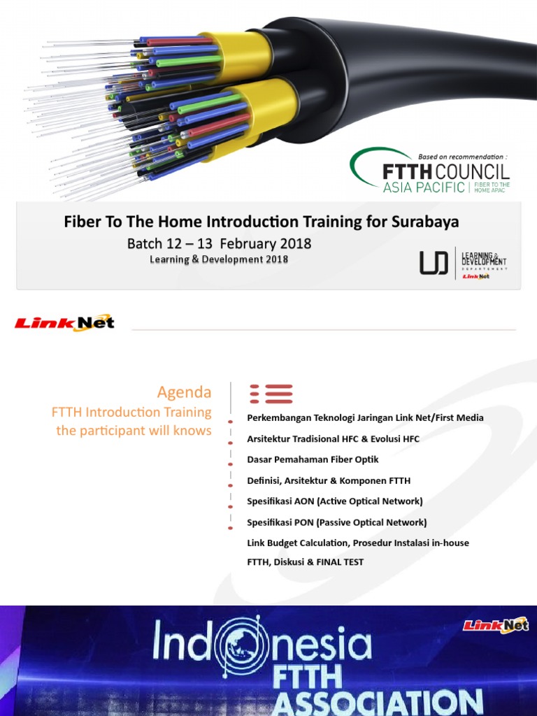 FTTH Introduction Training - Linknet.v2018 - Surabaya | PDF | Electronic Engineering | Digital ...