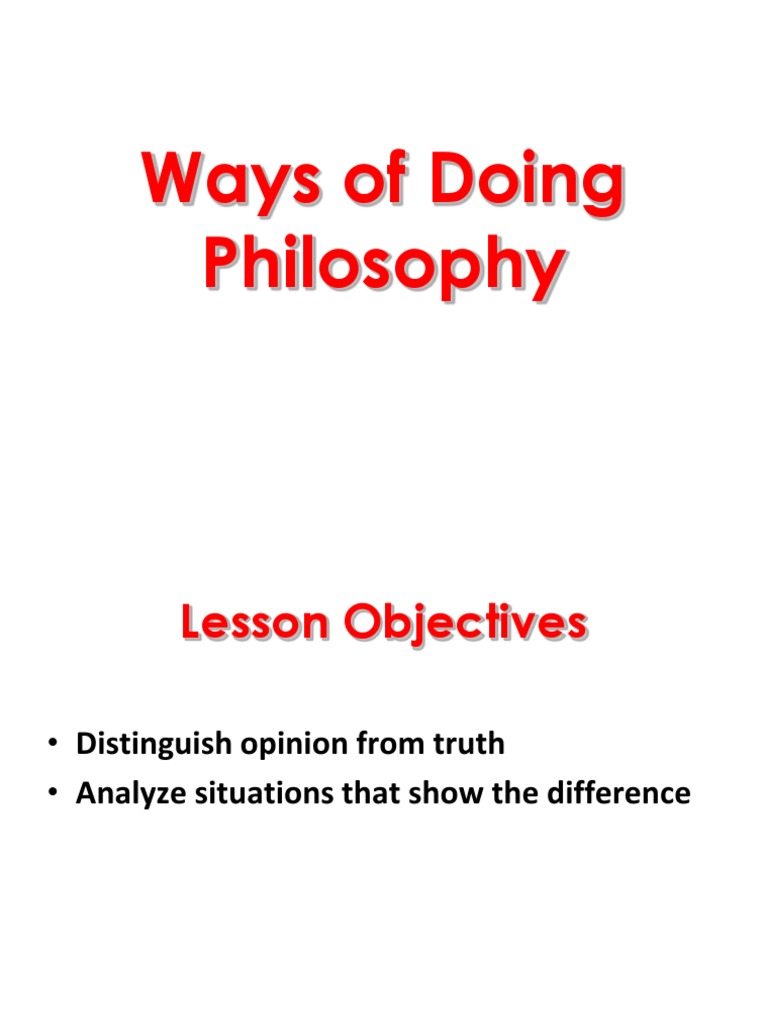 2 Ways of Doing Philosophy | PDF | Phenomenology (Philosophy) | Argument