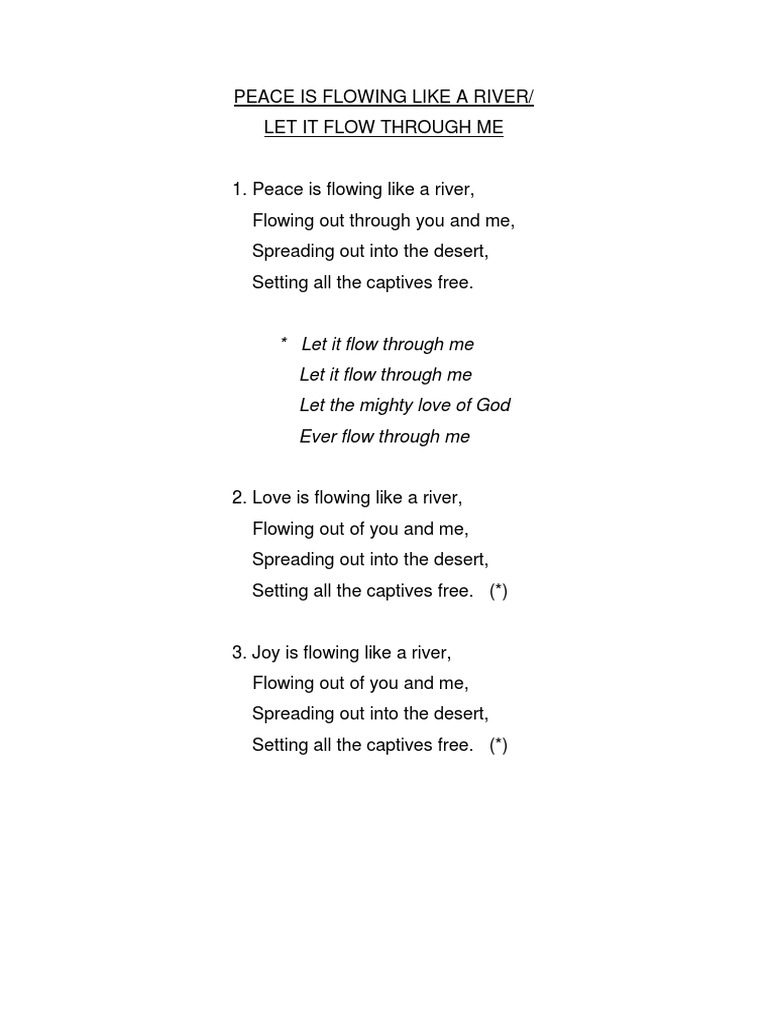 Peace is flowing like a river & let it flow through me.docx