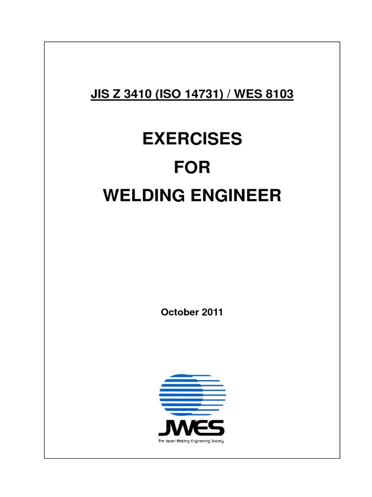 Exercises FOR Welding Engineer: JIS Z 3410 (ISO 14731) / WES 8103 | PDF