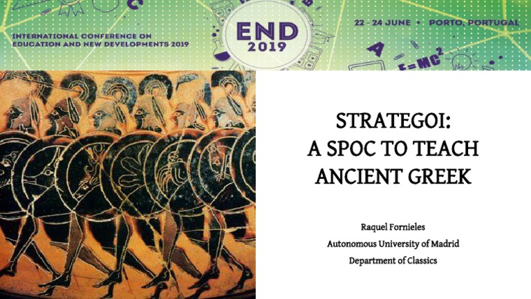 Strategoi: A Spoc To Teach Ancient Greek: Raquel Fornieles Autonomous ...