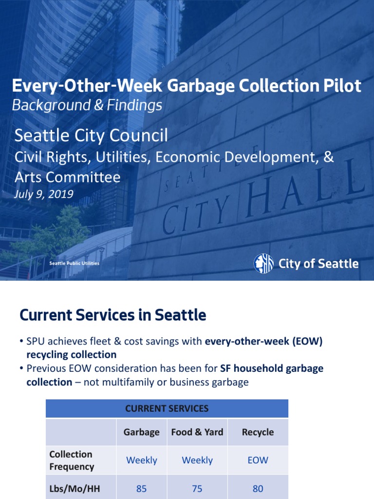 Every-Other-Week Garbage Collection Pilot: Seattle City Council | PDF ...
