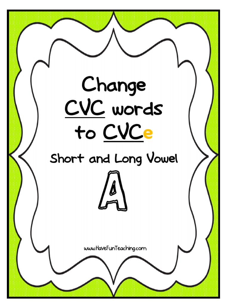 Change CVC Words To CVC Words: Short and Long Vowel | PDF