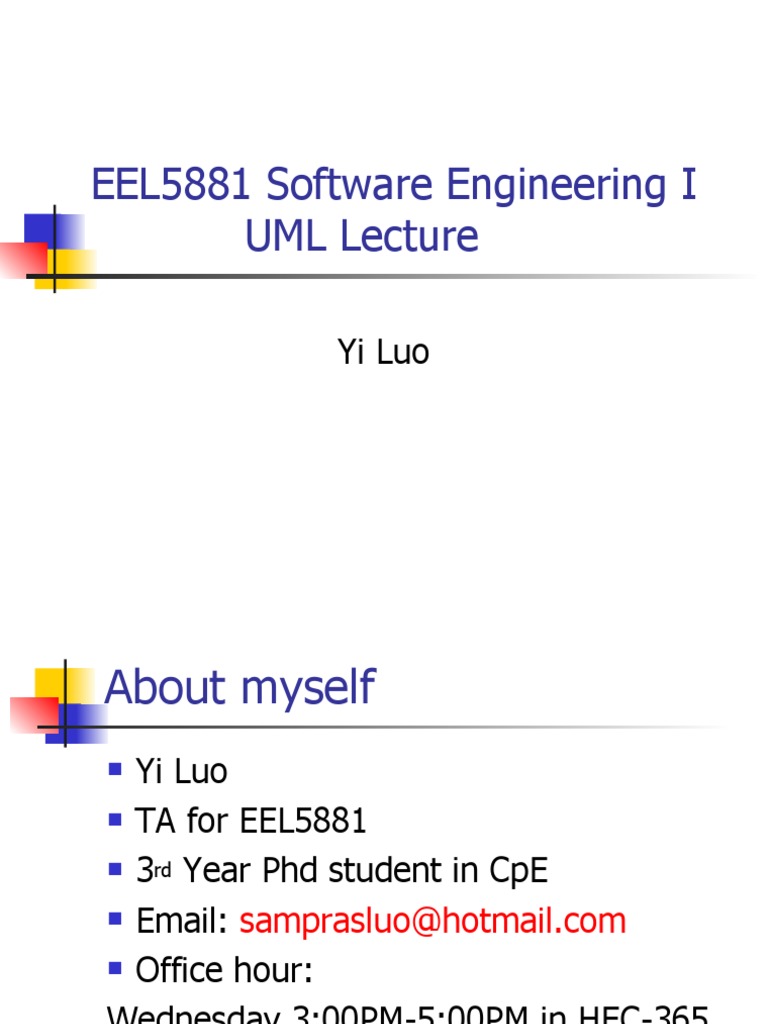 EEL5881 Software Engineering I UML Lecture: Yi Luo | PDF | Unified Modeling Language | Use Case