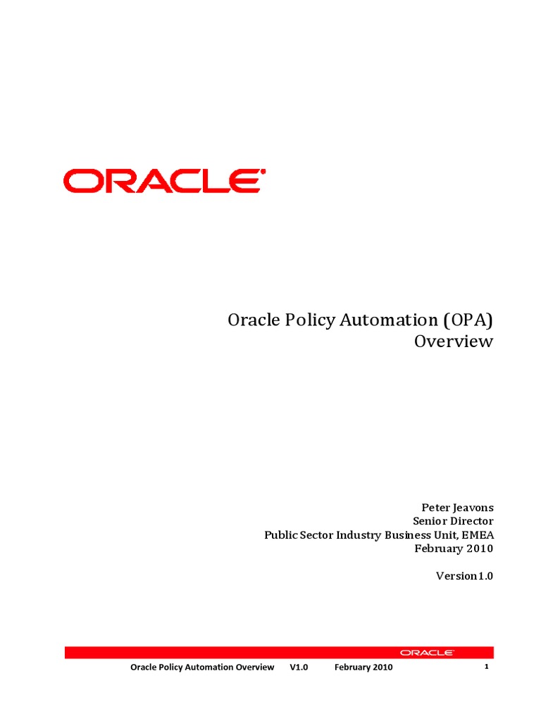 Oracle Policy Automation (OPA) : Peter Jeavons Senior Director Public Sector Industry Business ...