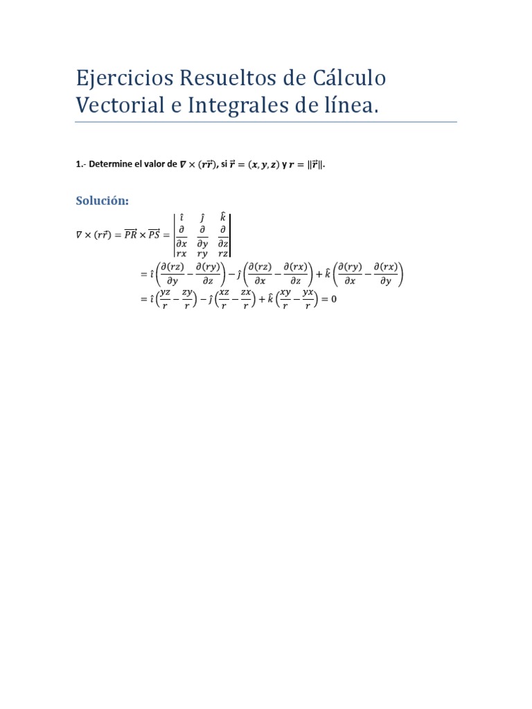 Ejercicios Resueltos de Calculo Vectorial e Integrales de Linea | PDF | Integral | Vector Euclidiano