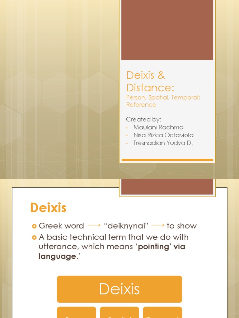 Deixis & Distance:: Person, Spatial, Temporal Reference | PDF