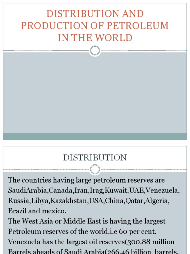 Distribution and Production of Petroleum in The World | PDF | Oil ...
