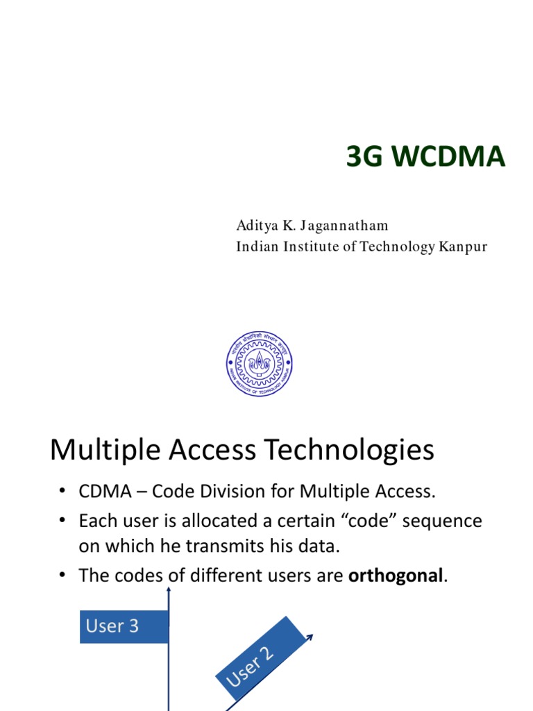 3G Wcdma: Aditya K. Jagannatham Indian Institute of Technology Kanpur | Download Free PDF | High ...