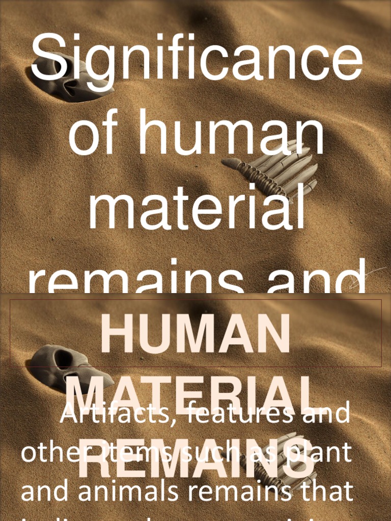 Significance of Human Material Remains and | PDF | Neolithic | Archaeology