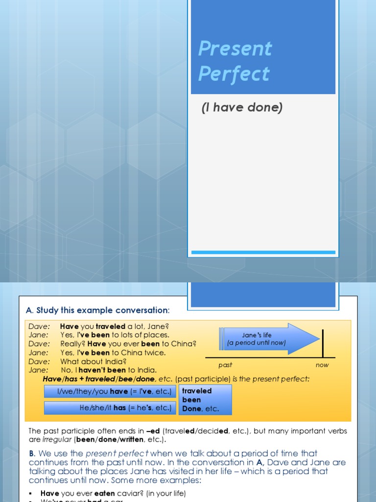 Unit 7 Present Perfect (I Have Done) | Download Free PDF | Perfect ...
