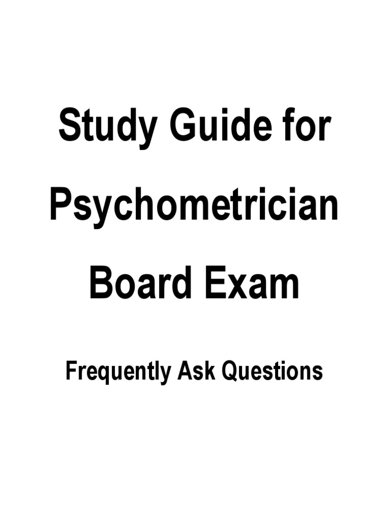 Study Guide For Psychometrician Board Exam Frequently Ask Questions ...