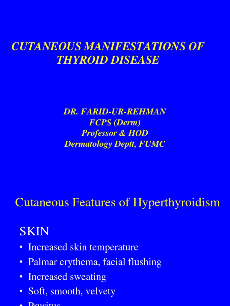 Skin Manifestations of Thyroid Disease | PDF