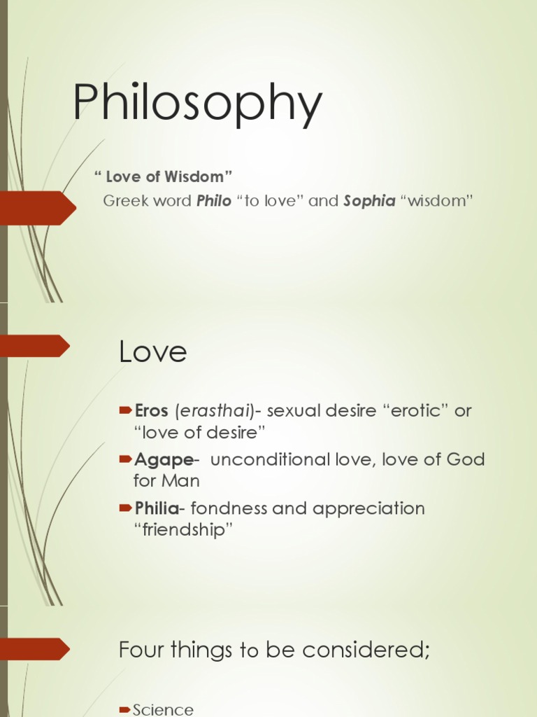 Philosophy: " Love of Wisdom" | PDF