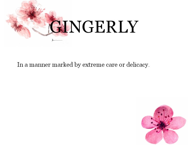 GINGERLY | PDF