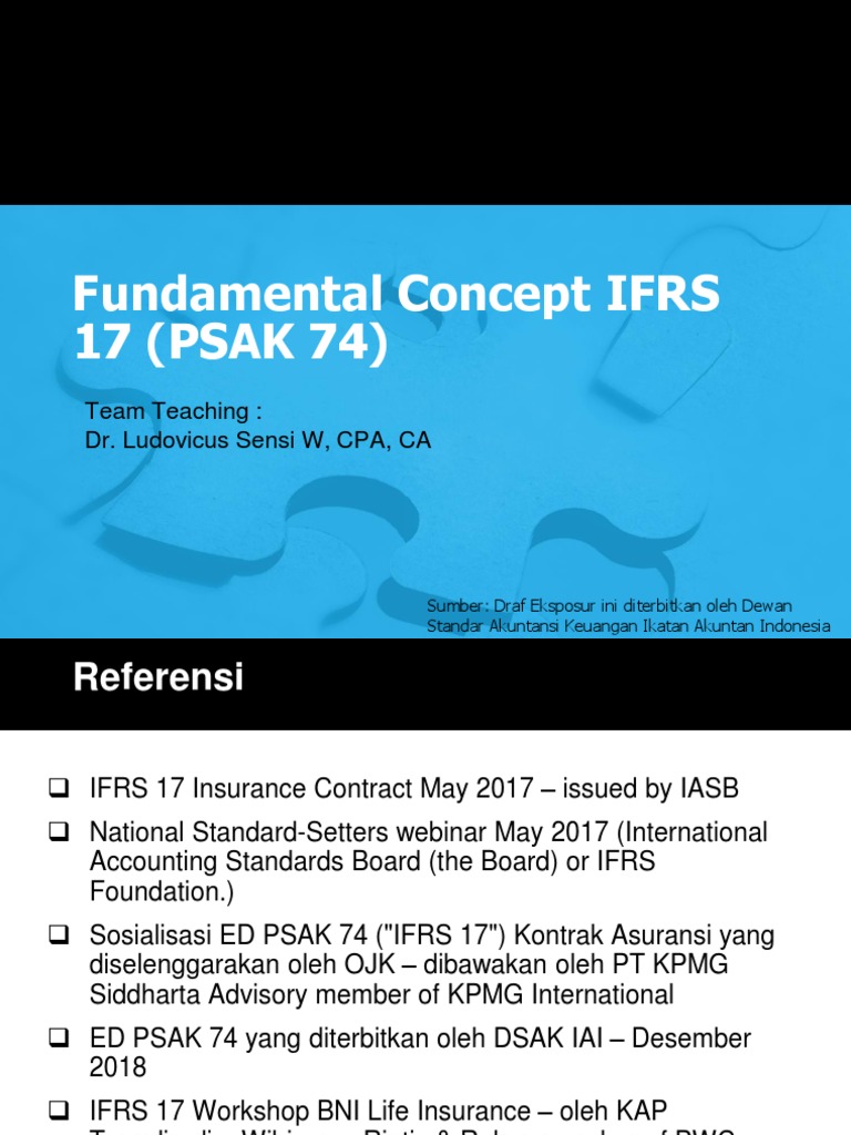 Fundamental Concept IFRS 17 (PSAK 74) : Team Teaching: Dr. Ludovicus ...