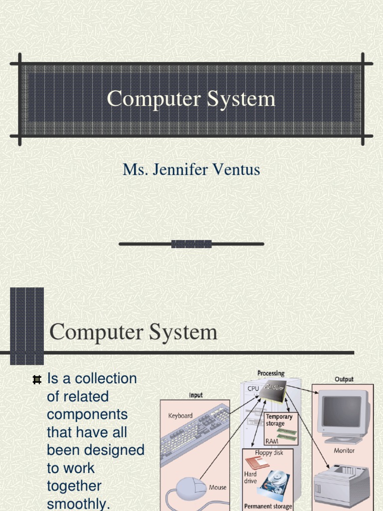 Computer System: Ms. Jennifer Ventus | PDF | Personal Computers ...