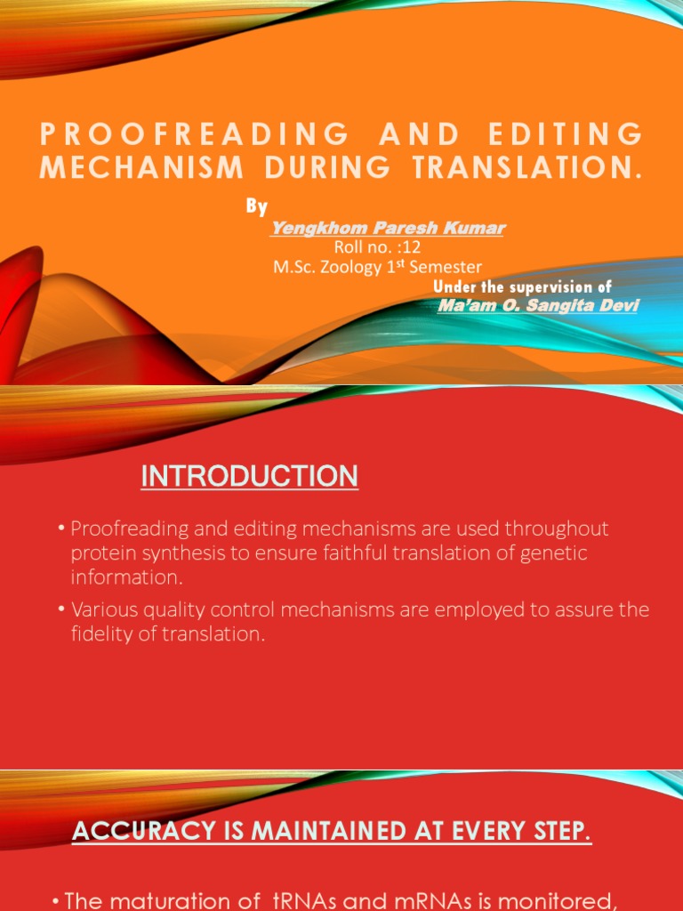 Proofreadingandediting Mechanism During Translation.: Roll No.:12 M.Sc ...