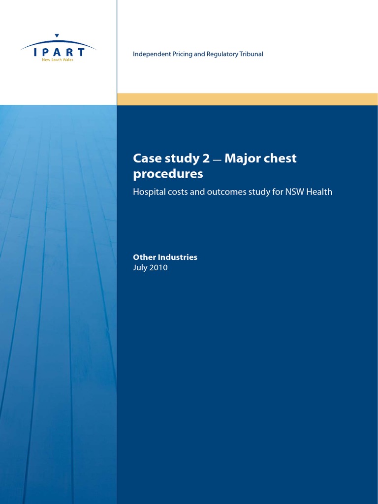 Case Study 2 Major Chest Procedures: Hospital Costs and Outcomes Study ...