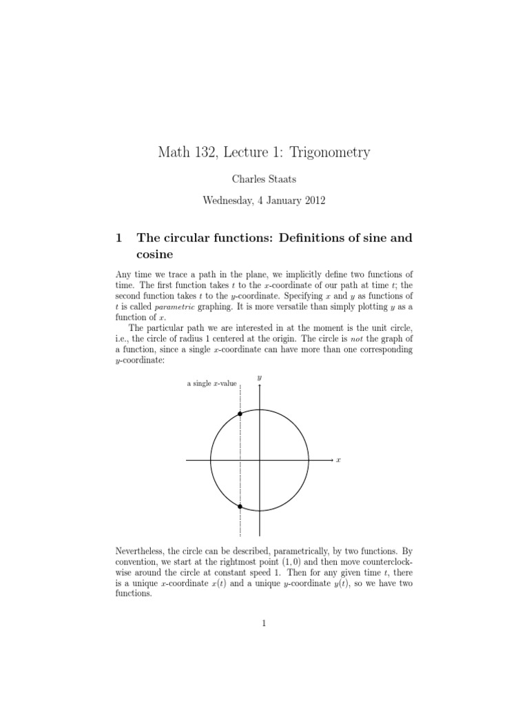 Math 132, Lecture 1: Trigonometry: 1 The Circular Functions ...