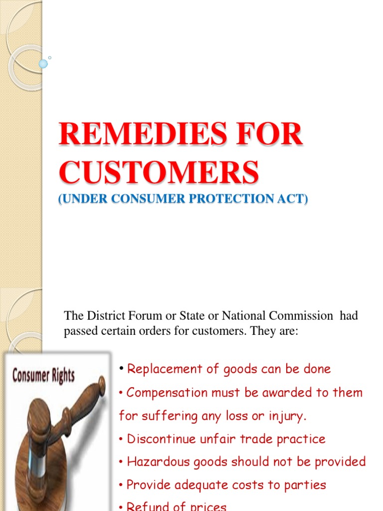 Remedies For Customers: (Under Consumer Protection Act) | PDF