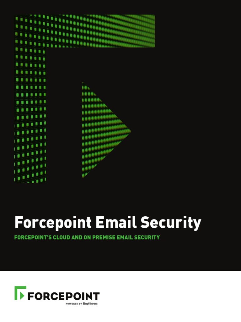 Forcepoint'S Cloud and On Premise Email Security | PDF | Cloud ...