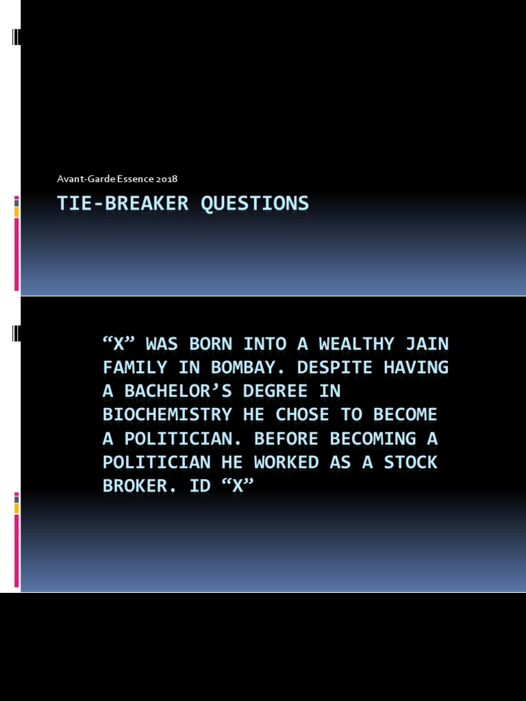 Tie-Breaker Questions: Avant-Garde Essence 2018 | PDF | Politics Of ...