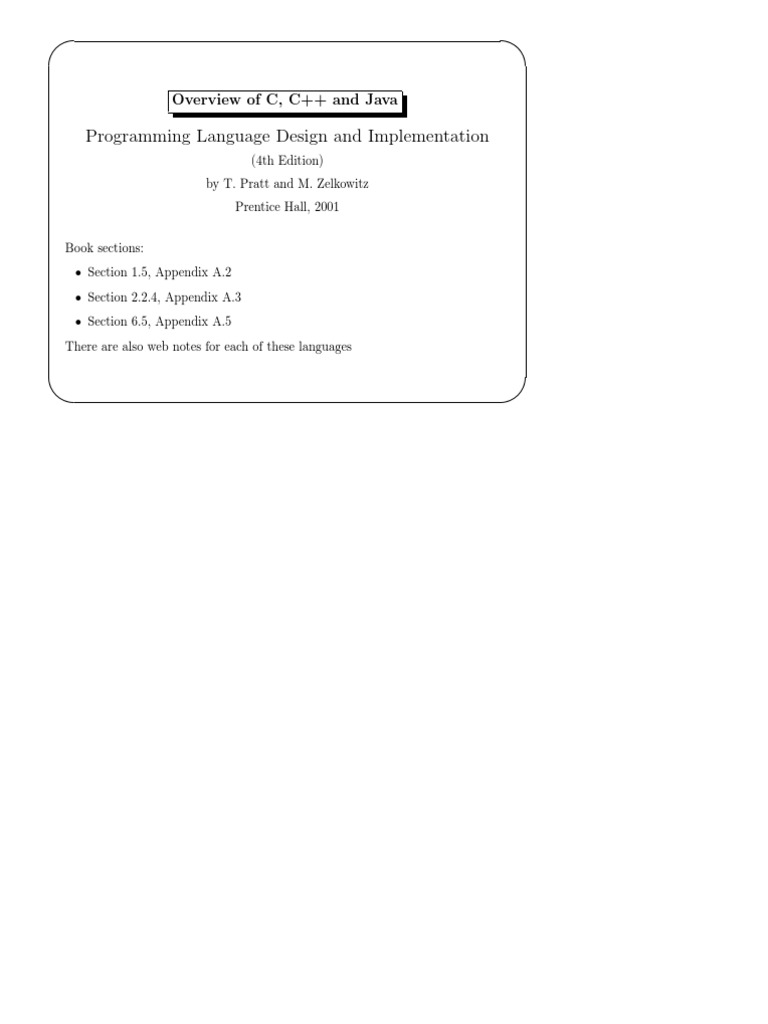 Programming Language Design and Implementation: Overview of C, C++ and ...