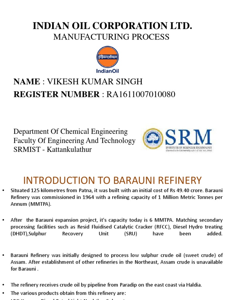 Iocl PPT, Bihar | PDF | Oil Refinery | Petroleum