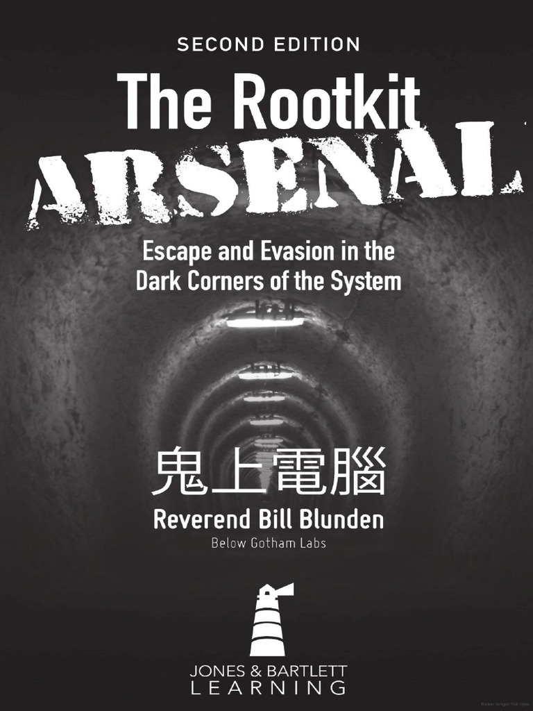 The Rootkit Arsenal Escape and Evasion in The Dark Corners of The ...