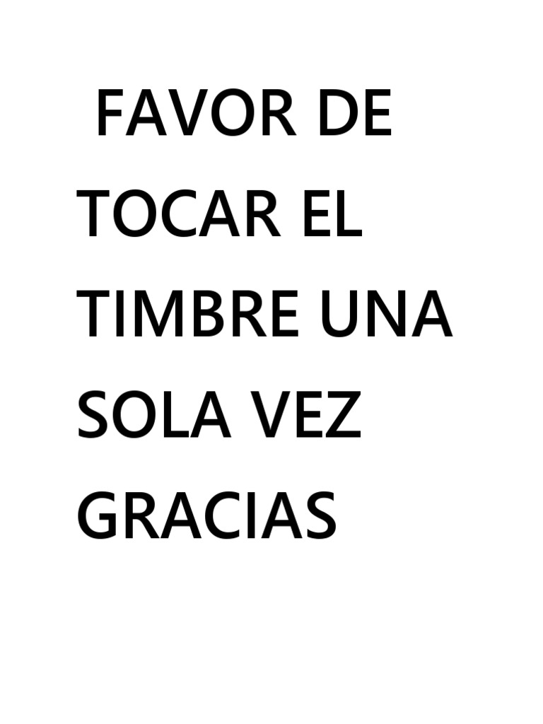 Favor de Tocar El Timbre Una Sola Vez Gracias Por Saber Leer | PDF