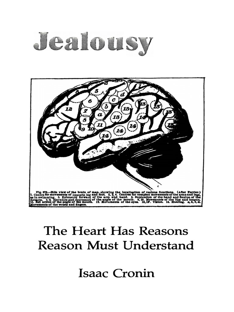 Isaac Cronin Jealousy The Heart Has Reasons Reason Must Understand 1 ...