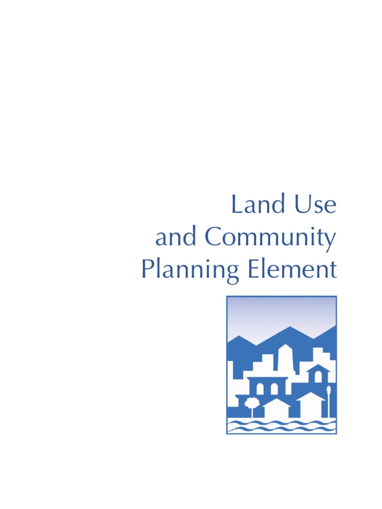 Land Use and Community Planning Element | PDF | Mixed Use Development ...