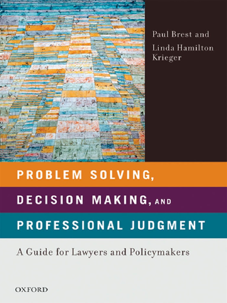 Problem Solving Decision Making and Professional Judgment A Guide For ...