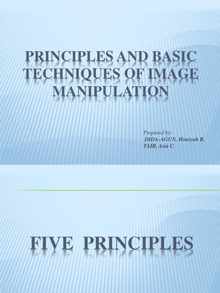 Principles and Basic Techniques of Image Manipulation: Prepared by ...