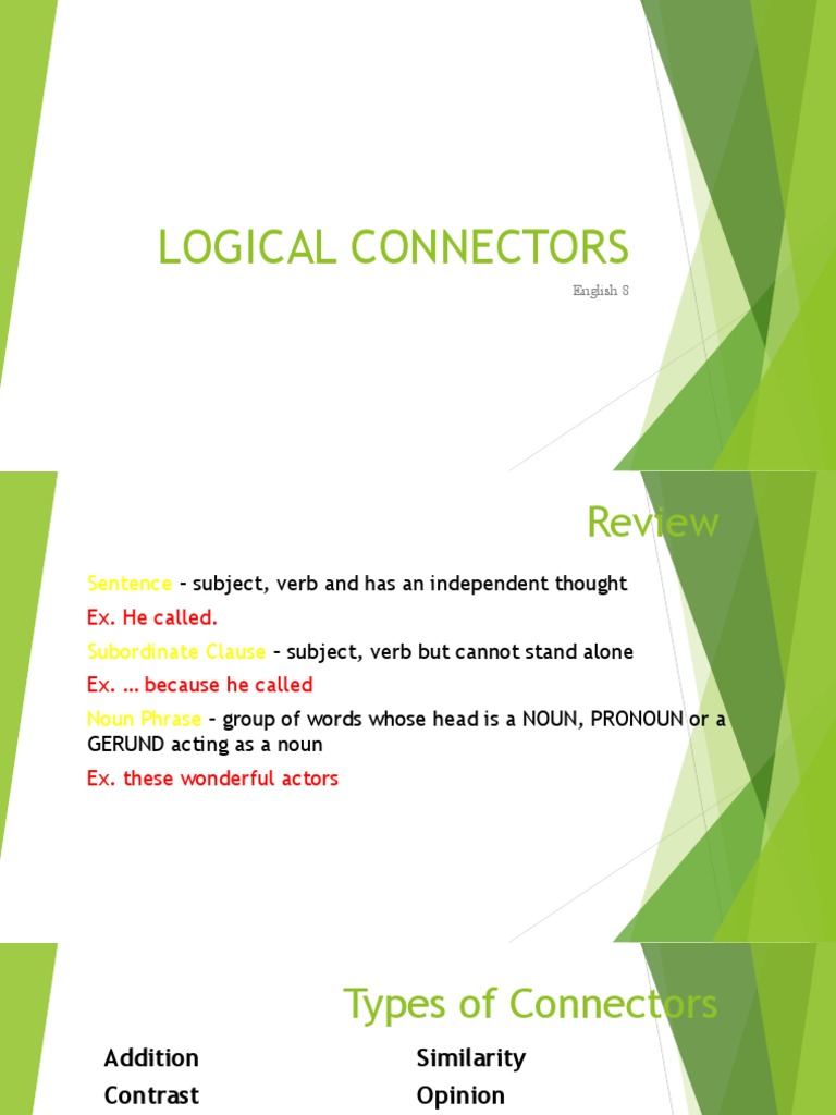 Logical Connectors | PDF | Subject (Grammar) | Sentence (Linguistics)