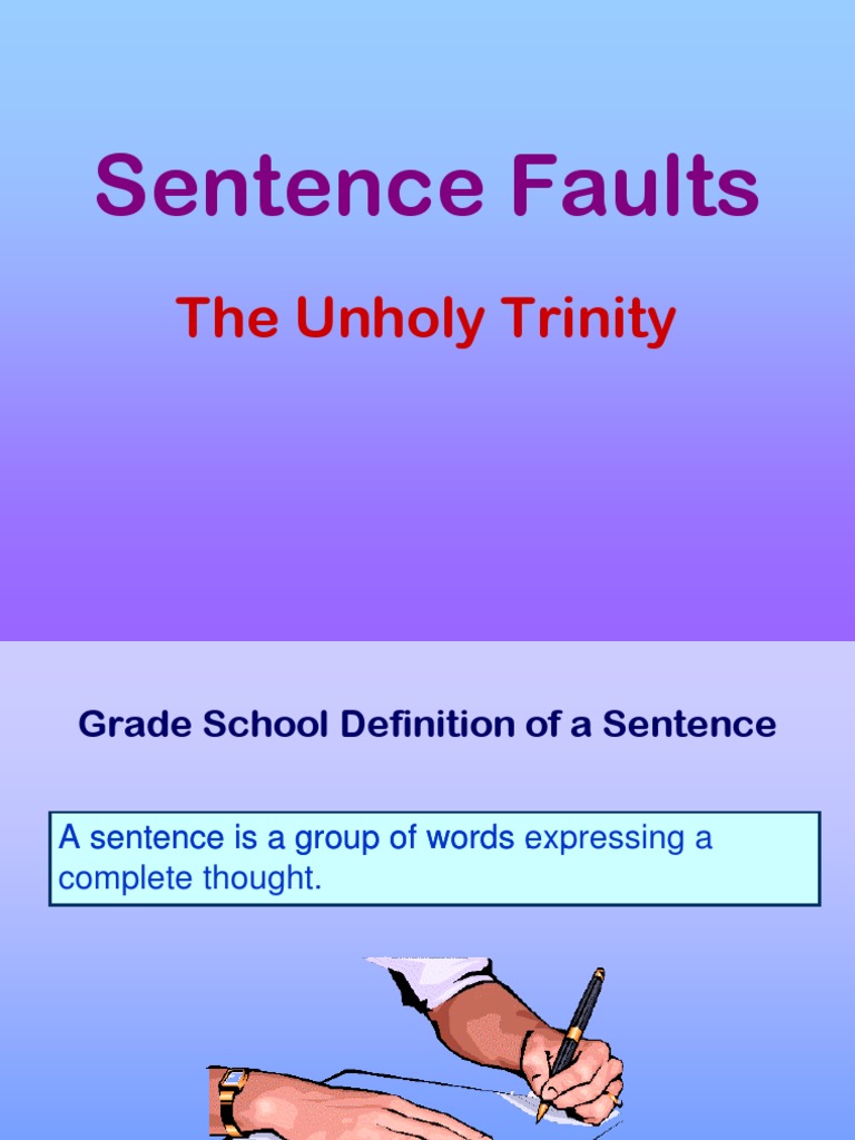 Sentence Faults: The Unholy Trinity | PDF | Sentence (Linguistics ...