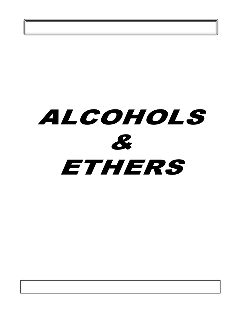 Alcohol and Ether | PDF | Ester | Ether