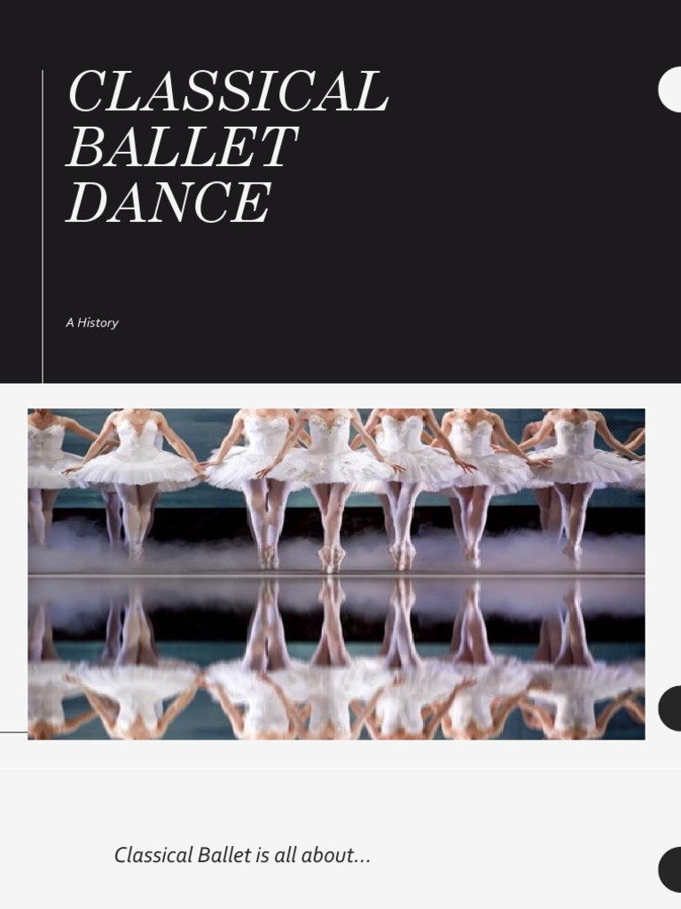 History and Characteristics of Classical Ballet | PDF | Ballet | The ...