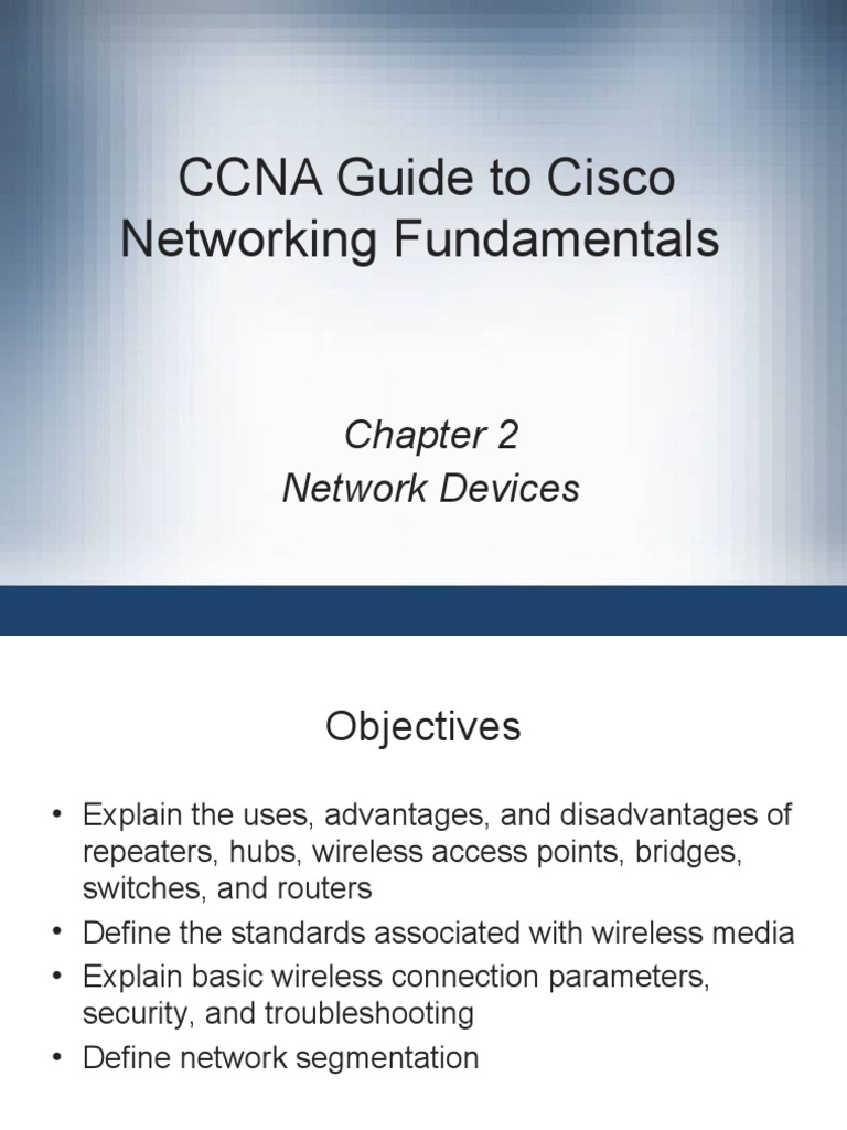 Ccna Guide To Cisco Networking Fundamentals Chapater 2 Network Devices Pdf Computer Network