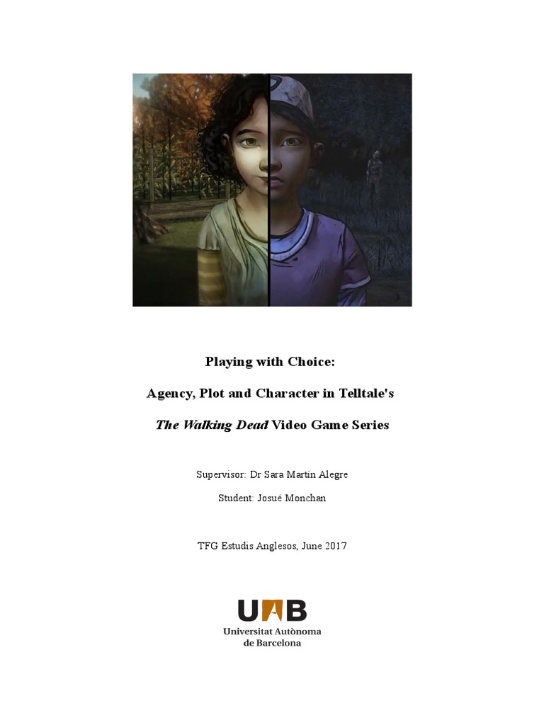 Playing With Choice: Agency, Plot and Character in Telltale's | PDF ...