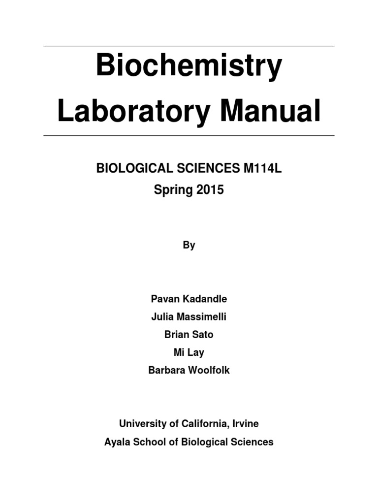 Biochemistry Laboratory Manual: Biological Sciences M114L Spring 2015 ...