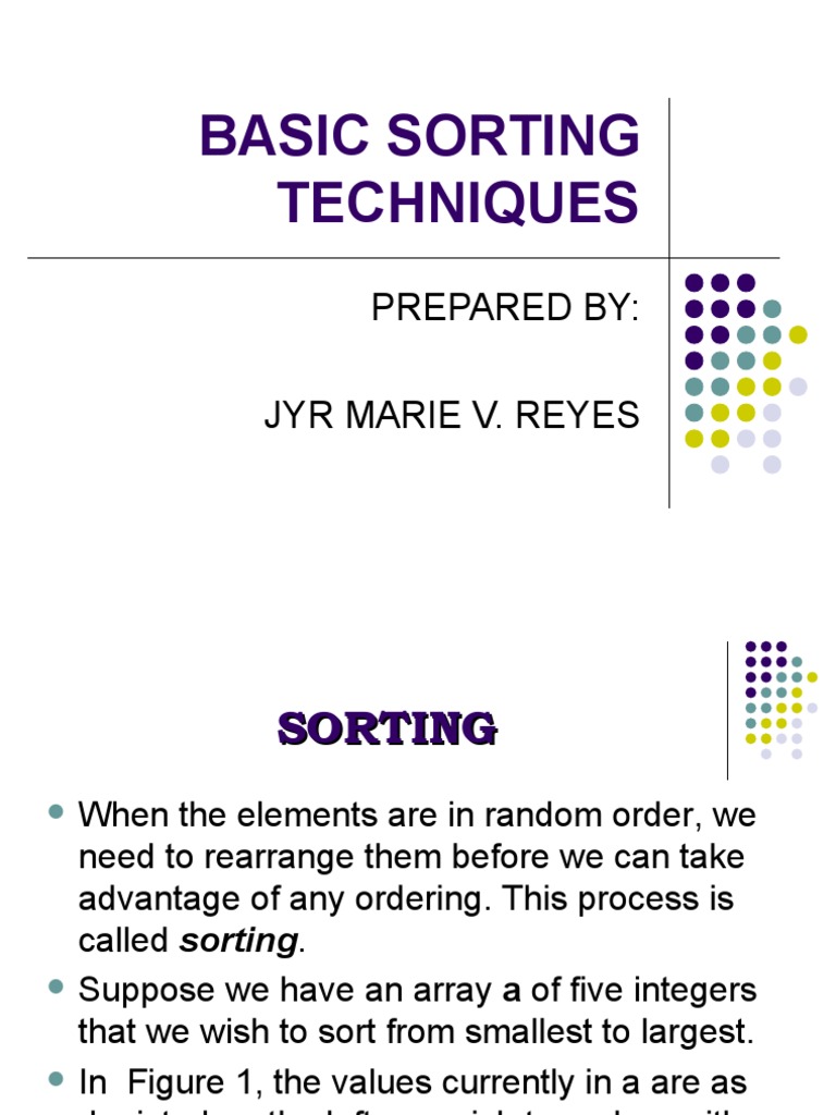 Basic Sorting Techniques: Prepared By: Jyr Marie V. Reyes | PDF | Array Data Structure ...