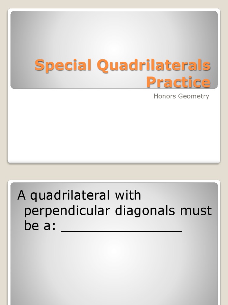 Special Quadrilaterals Practice: Honors Geometry | PDF | Perpendicular ...